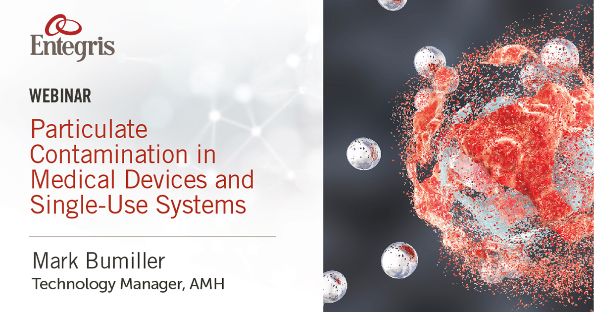 Particulate Contamination in Medical Devices and Single-Use Systems Webinar